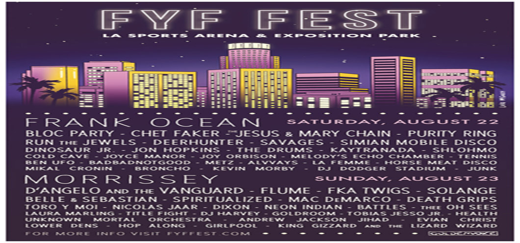 FYF Fest announces lineup - Listen Here Reviews