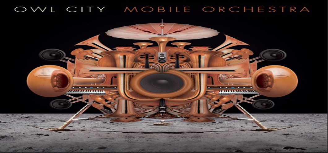Owl City releases Mobile Orchestra track listing - Listen Here Reviews
