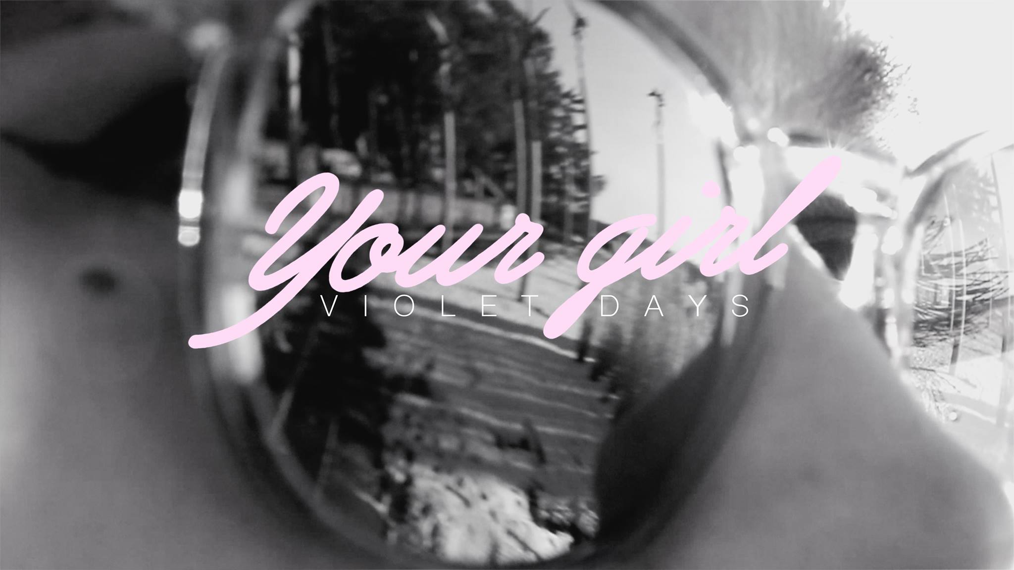 Violet Days release new single “Your Girl” - Listen Here Reviews
