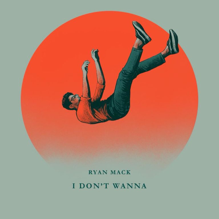 Ryan Mack Shares New Single “I Don’t Wanna” - Listen Here Reviews